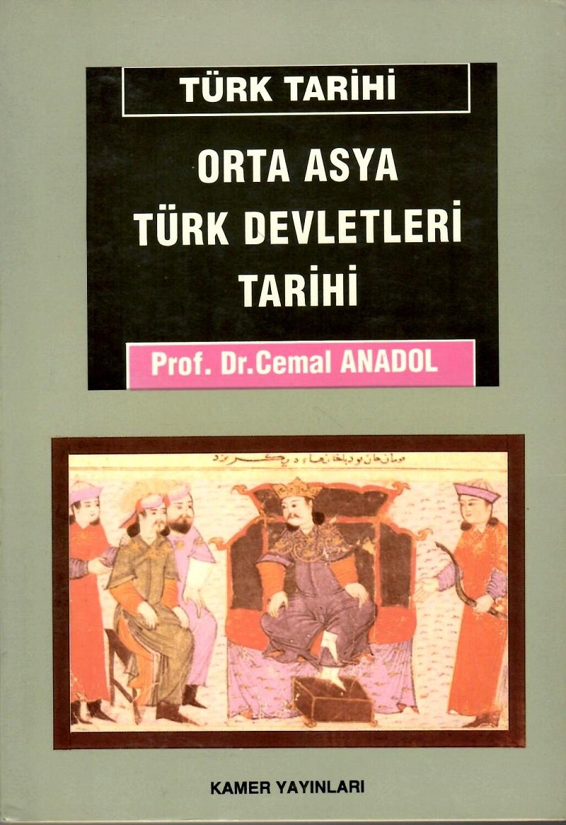 ORTA ASYA TÜRK DEVLETLERİ TARİHİ | Türkıstanlı kütüphanesi
