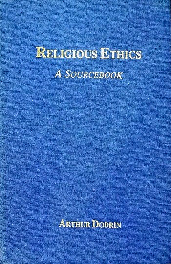 Religious Ethics A Sourcebook | Library of Turkistani